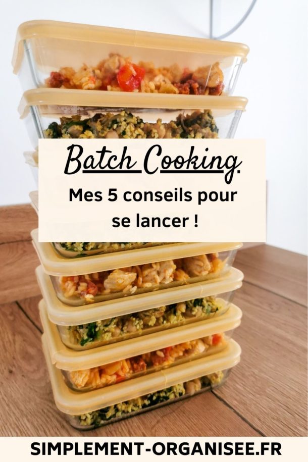 Se lancer dans le Batch Cooking : mes 5 conseils Simplement Organisée