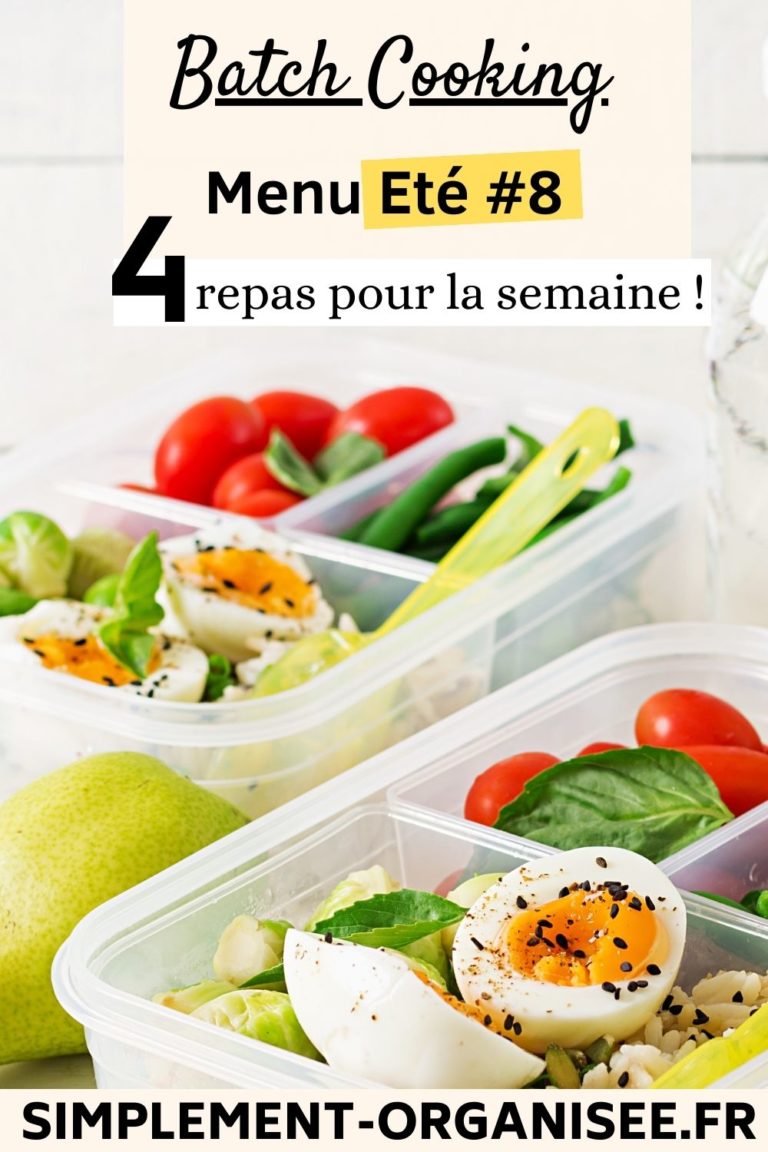 Batch Cooking été #8 Simplement Organisée