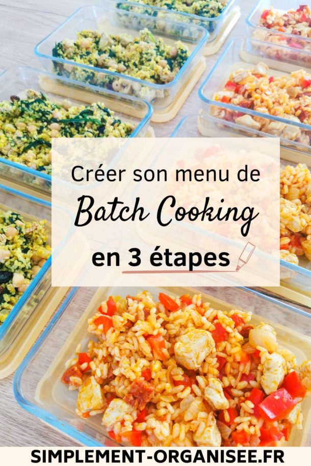 Créer son menu de batch cooking en 3 étapes Simplement Organisée